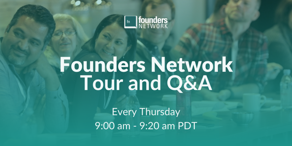 Founders Network Tour and Q&A | Founders Network