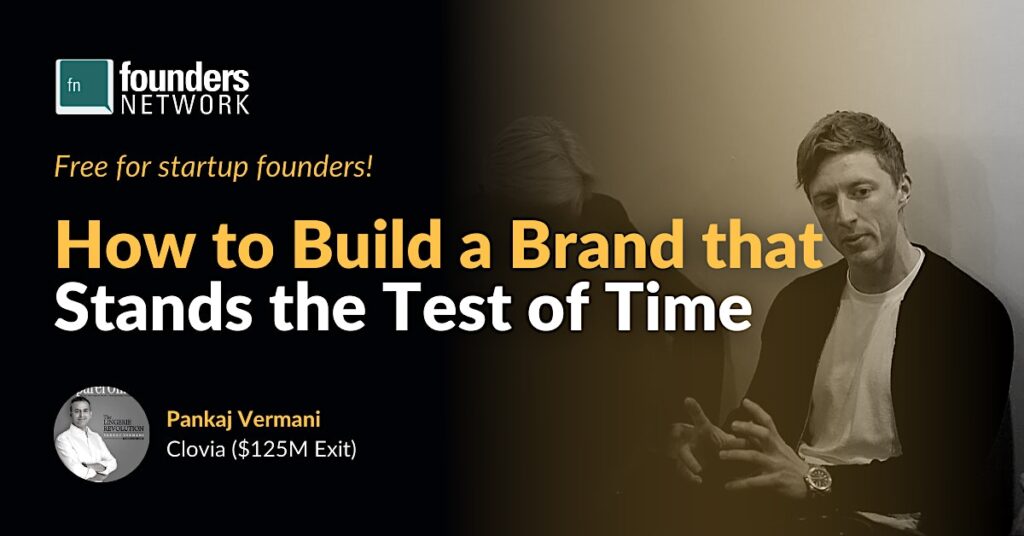 How to Build a Brand that Stands the Test of Time with Pankaj Vermani ...