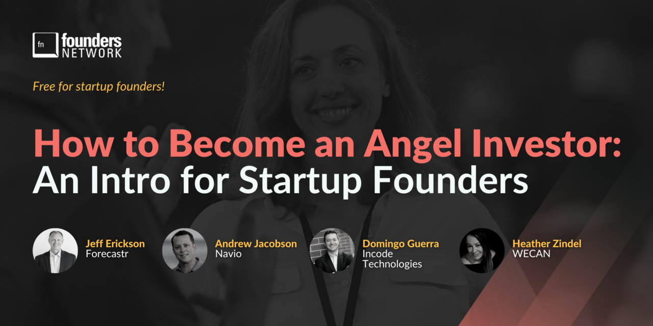 How to Become an Angel Investor: An Intro for Startup Founders ...